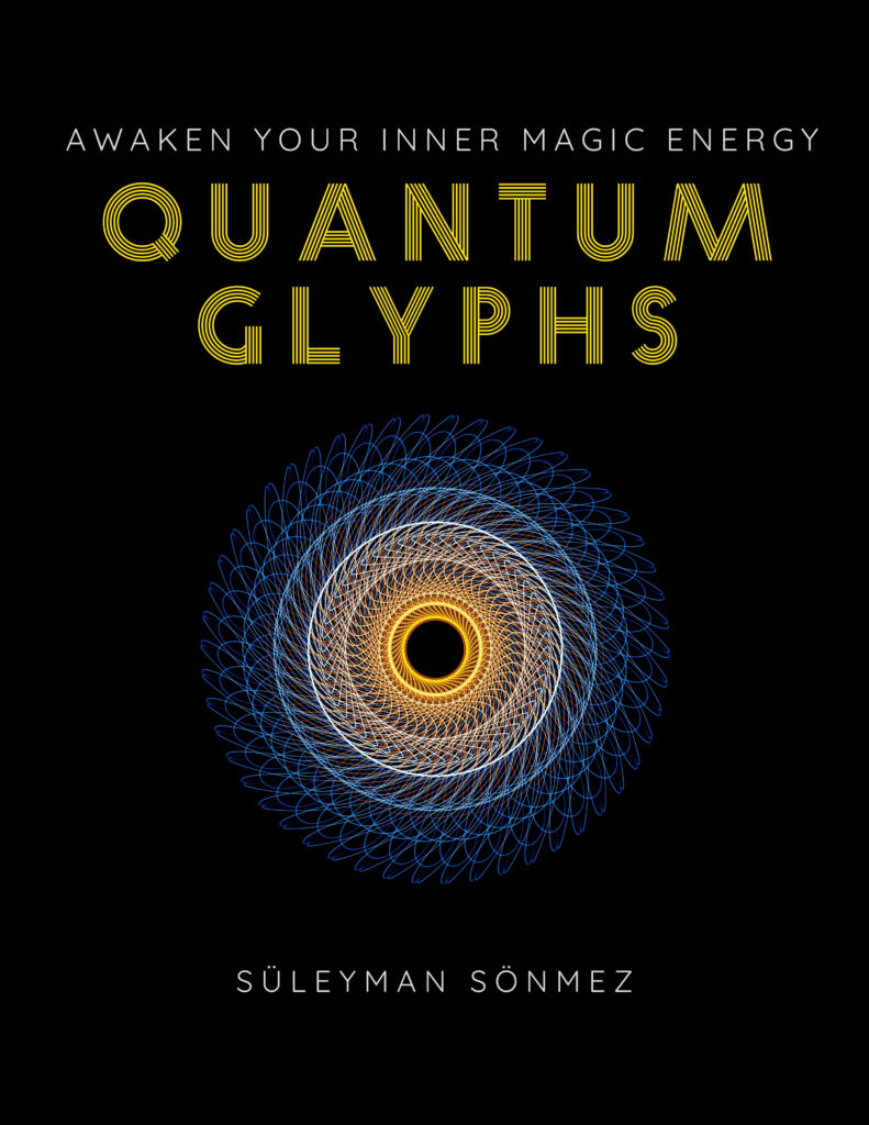 Quantum Glyphs Awaken Your Inner Magic Energy | OPEHA